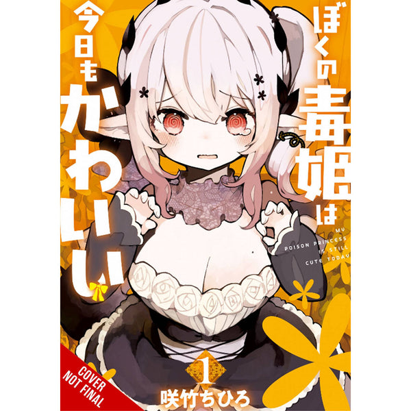 My Poison Princess is Still Cute, Vol. 1 - Comic Book Factory