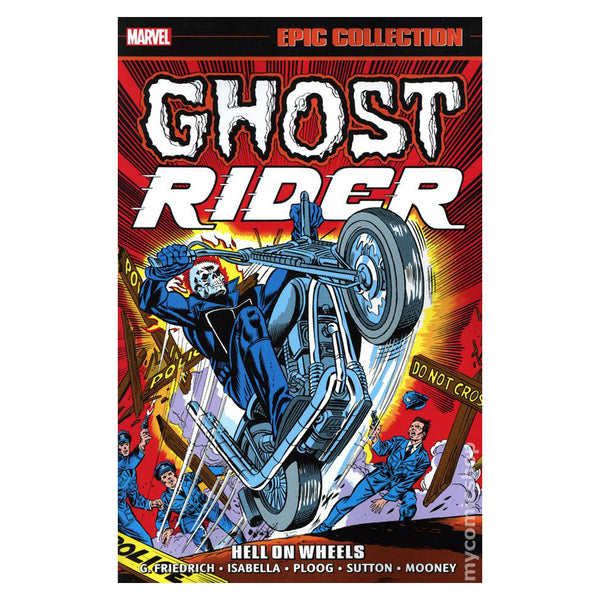 Ghost Rider: Epic Collection Vol. 1 - Hell on Wheels - Comic Book Factory